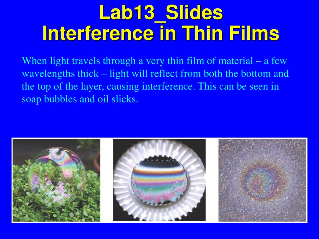 PPT - Lab13_Slides Interference in Thin Films PowerPoint Presentation ...