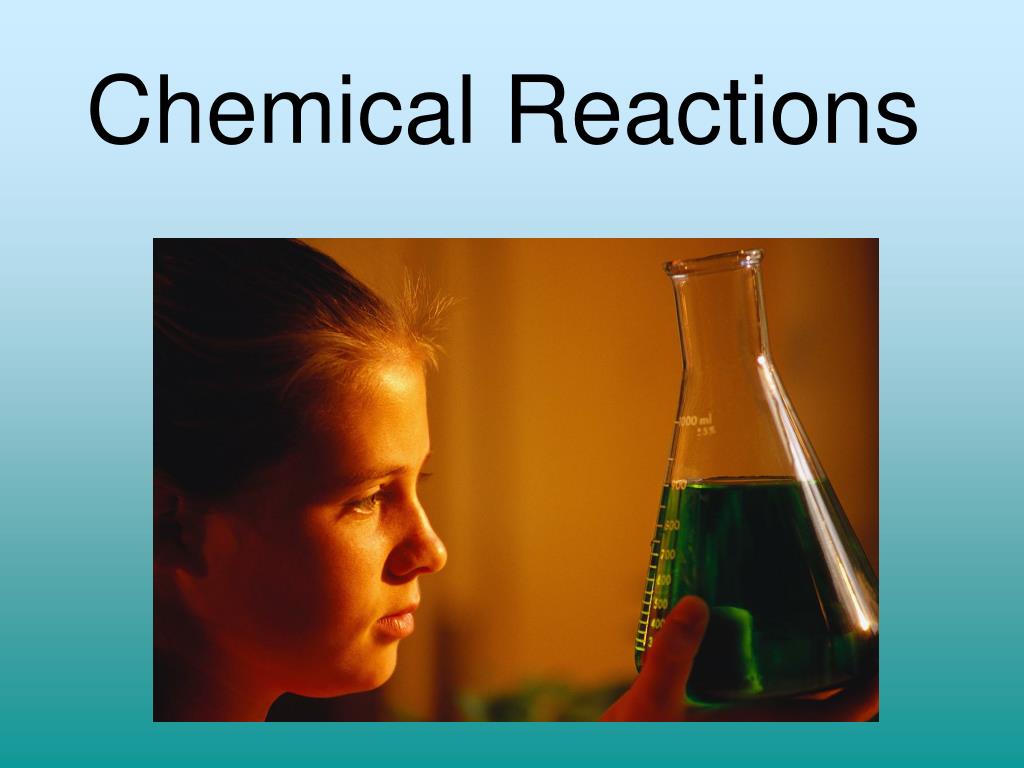 PPT - Chemical Reactions PowerPoint Presentation, free download - ID ...