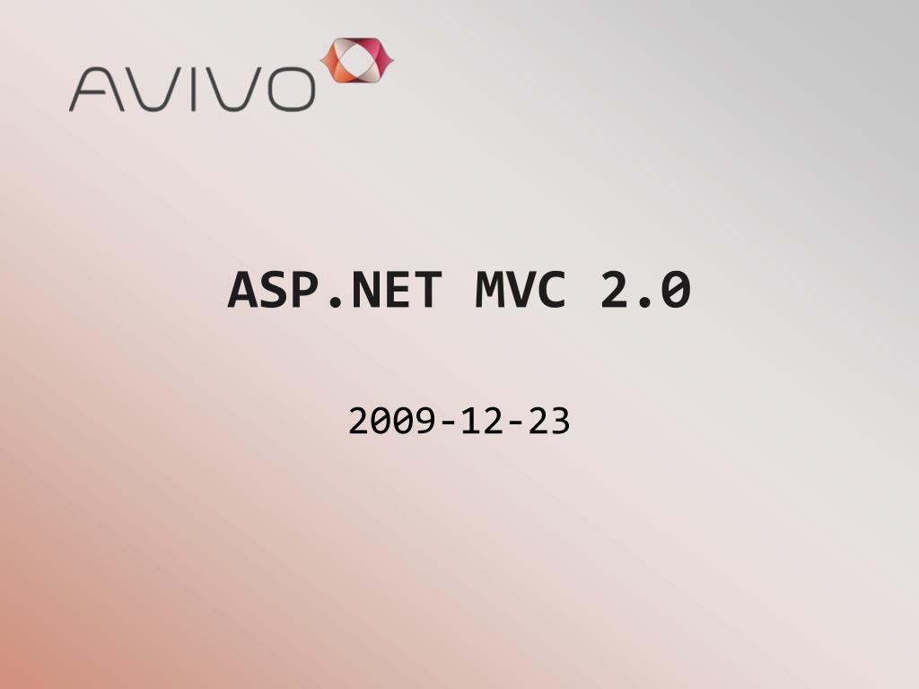 PPT - ASP.NET MVC 2.0 PowerPoint Presentation, free download - ID:5644086