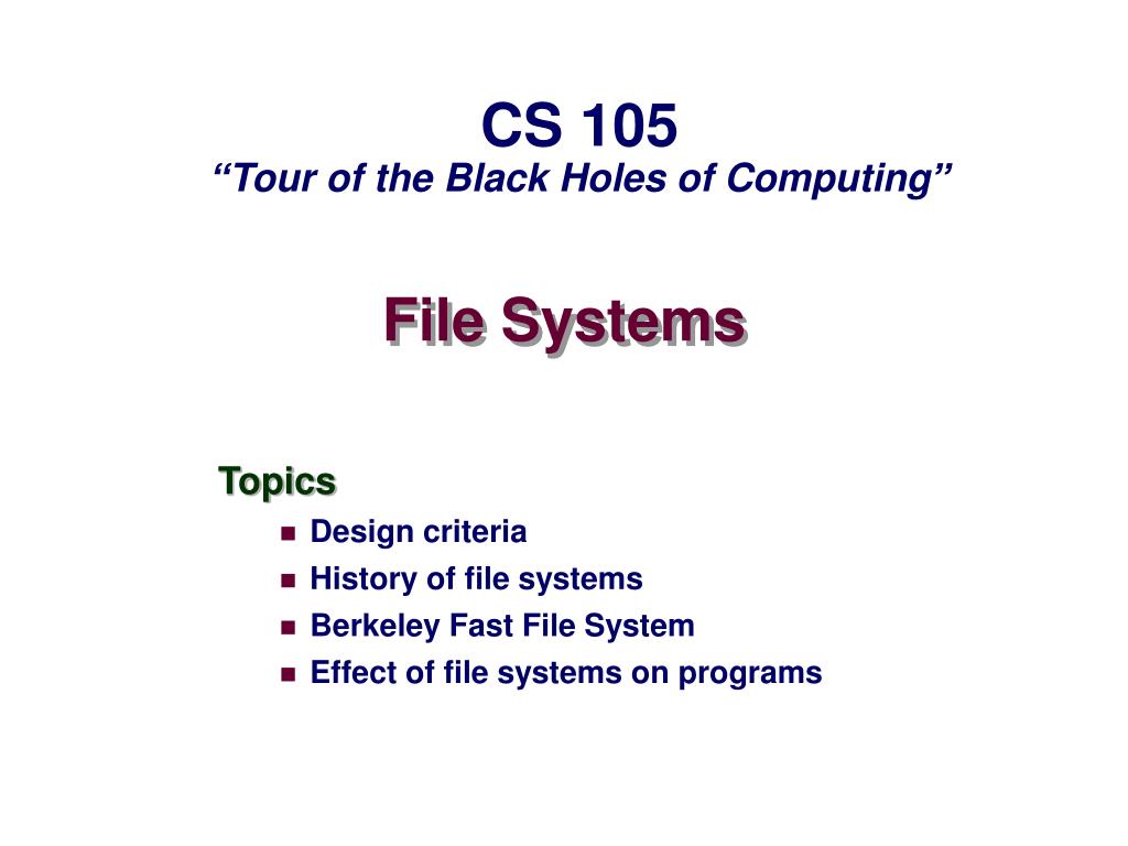 PPT - File Systems PowerPoint Presentation, free download - ID:5645631