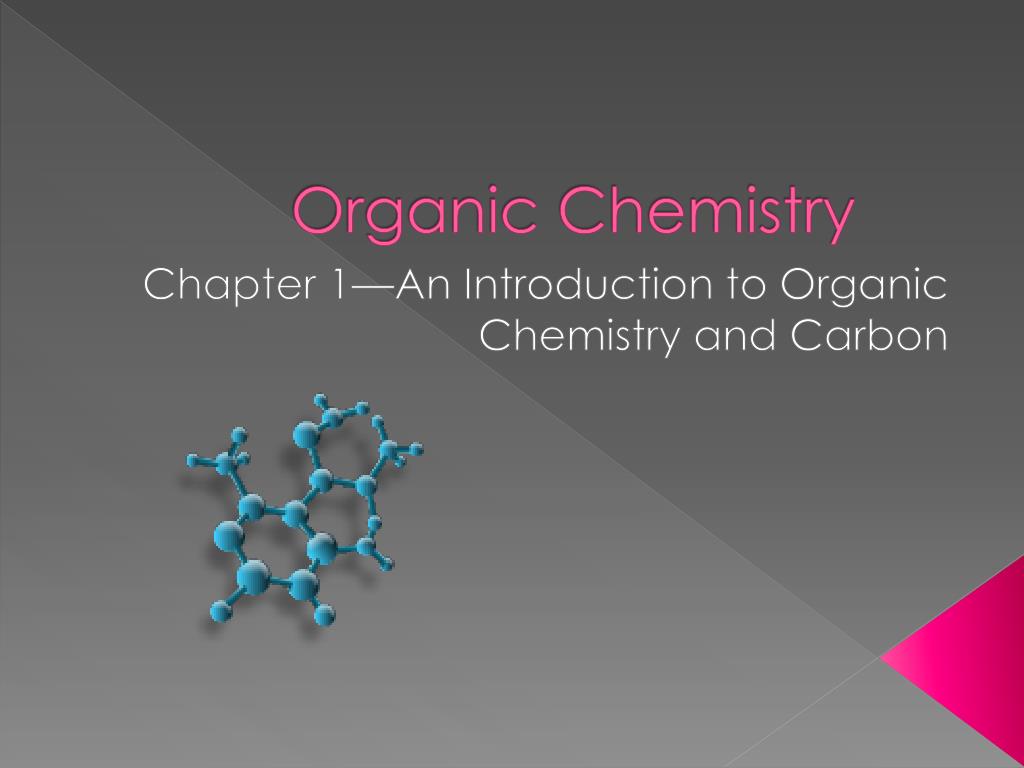 PPT - Organic Chemistry PowerPoint Presentation, free download - ID:5645835