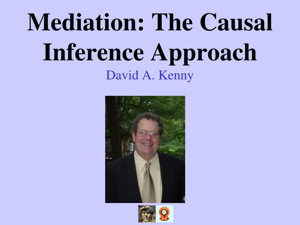 PPT - Mediation: The Causal Inference Approach PowerPoint Presentation ...