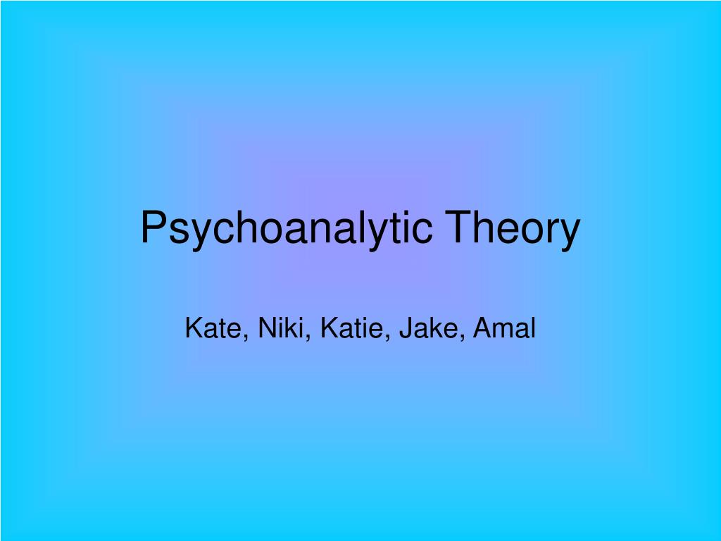 PPT - Psychoanalytic Theory PowerPoint Presentation, free download - ID ...