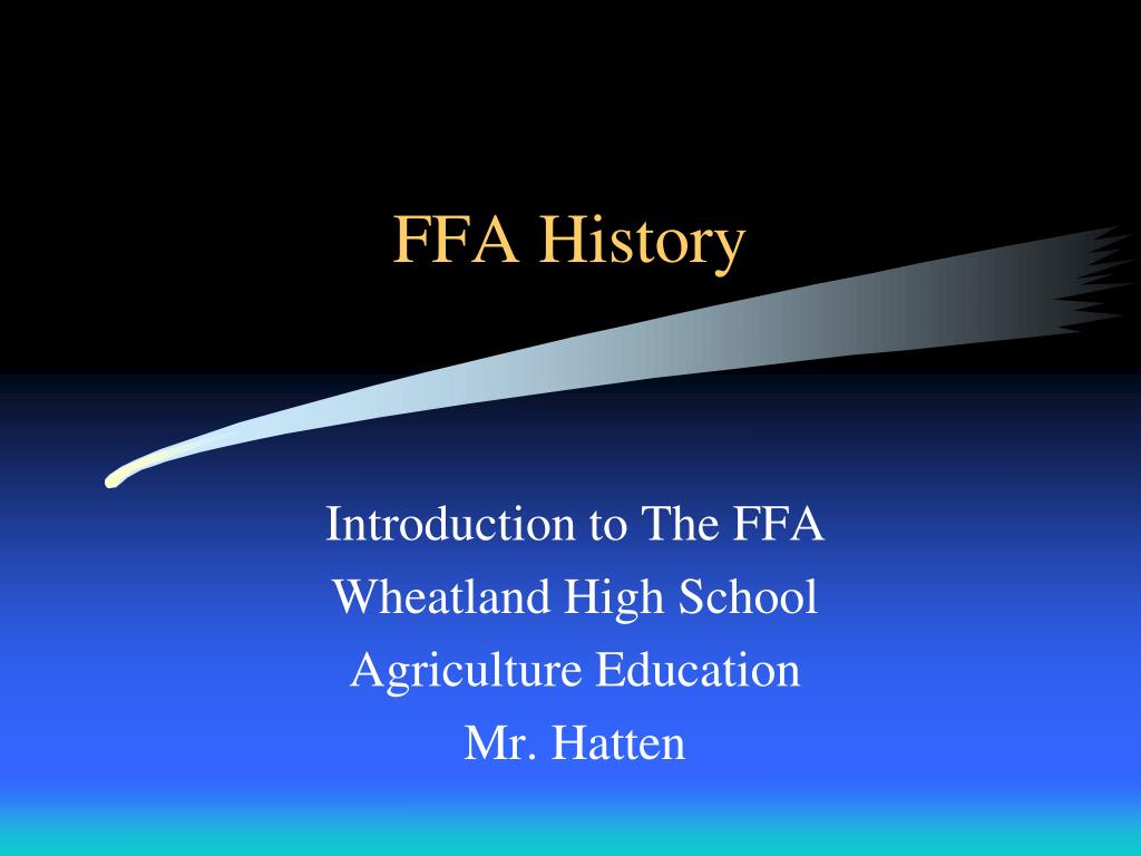 PPT - FFA History PowerPoint Presentation, free download - ID:5647230