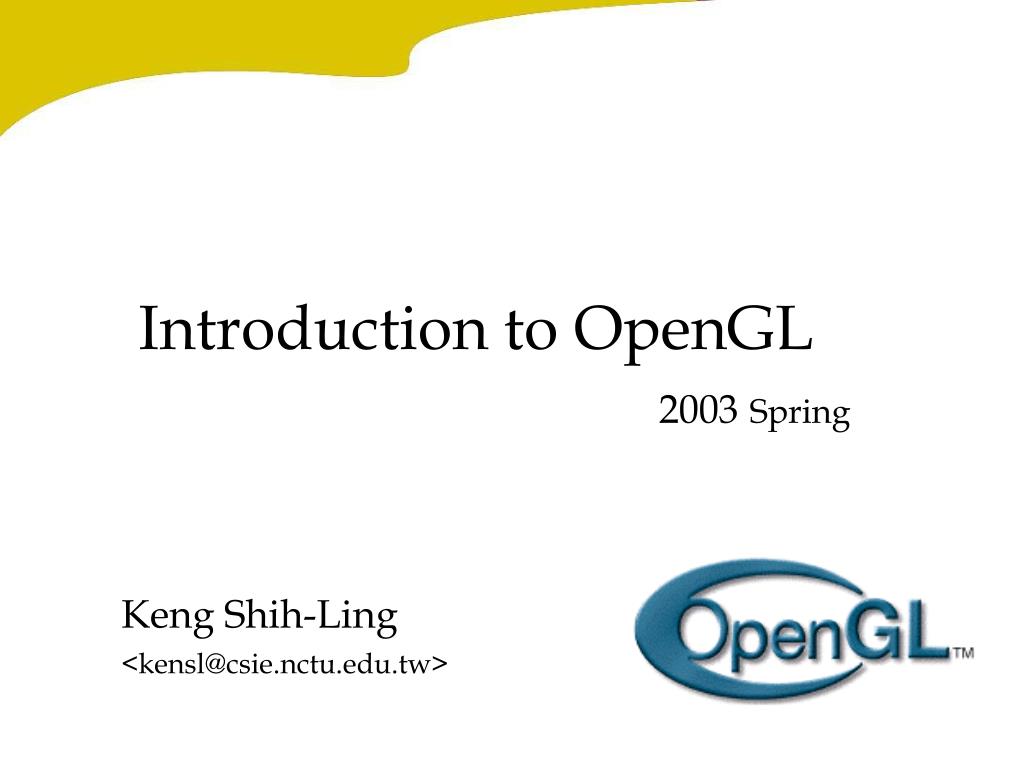 PPT - Introduction to OpenGL PowerPoint Presentation, free download ...