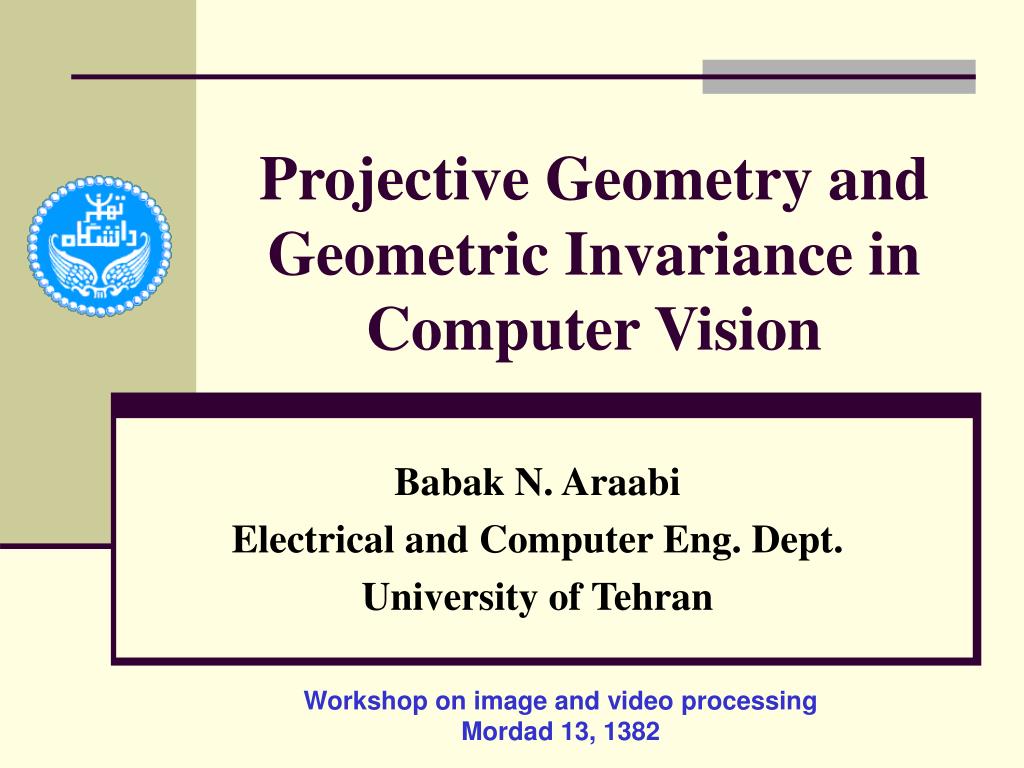 PPT - Projective Geometry and Geometric Invariance in Computer Vision ...