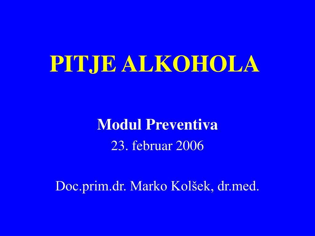 PPT - PITJE ALKOHOLA PowerPoint Presentation, free download - ID:5649383