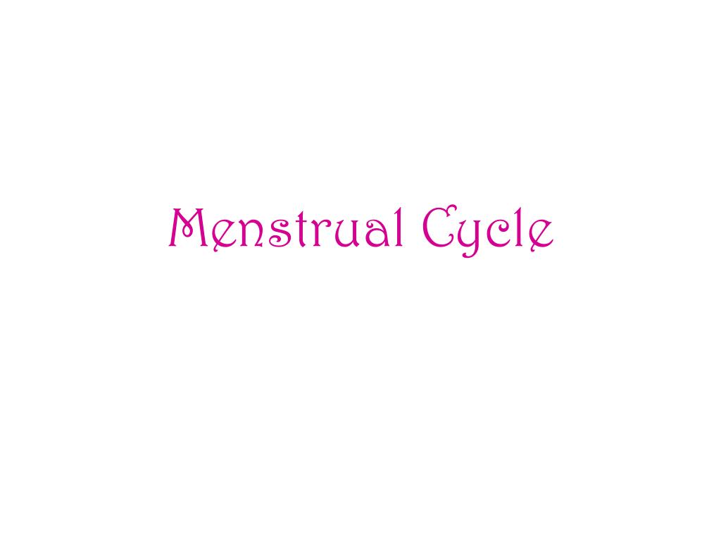 PPT - Menstrual Cycle PowerPoint Presentation, free download - ID:5649417