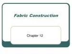 PPT - Fabric Construction PowerPoint Presentation, free download - ID ...
