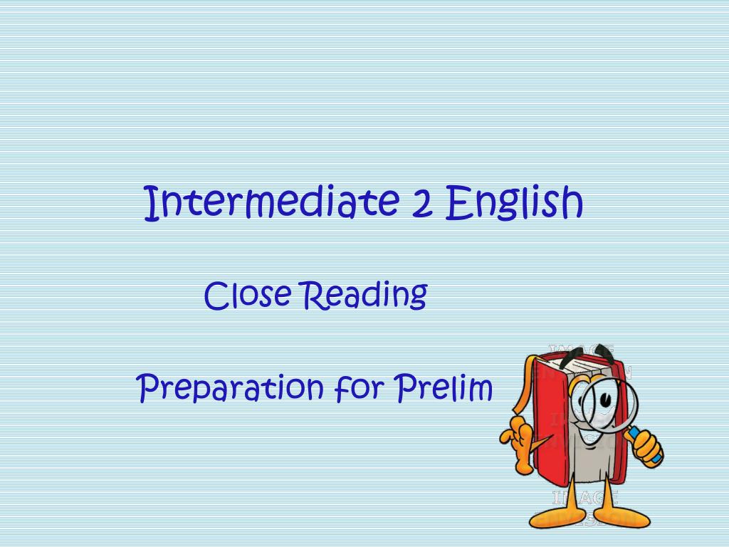 PPT - Intermediate 2 English PowerPoint Presentation, free download ...