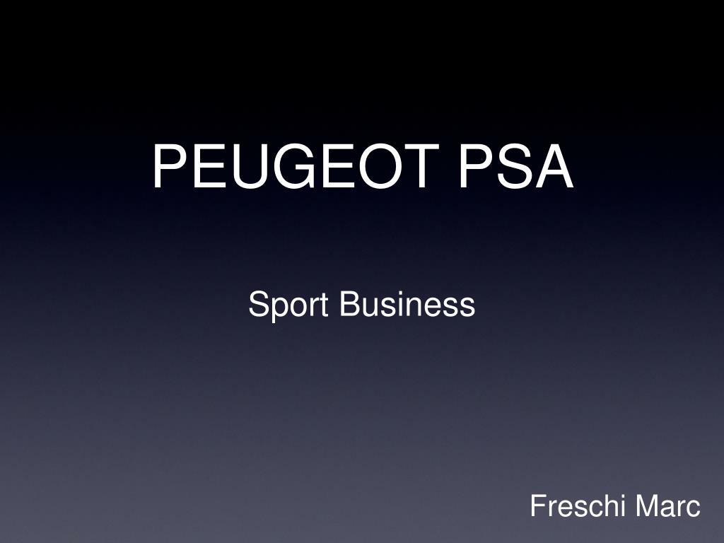 PPT - PEUGEOT PSA PowerPoint Presentation, free download - ID:5650934