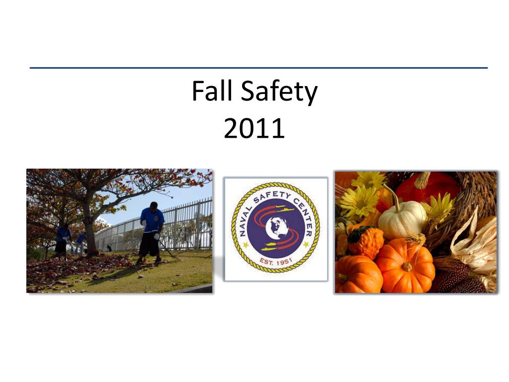 PPT - Fall Safety Awareness: Protecting Lives During the Autumn Season ...