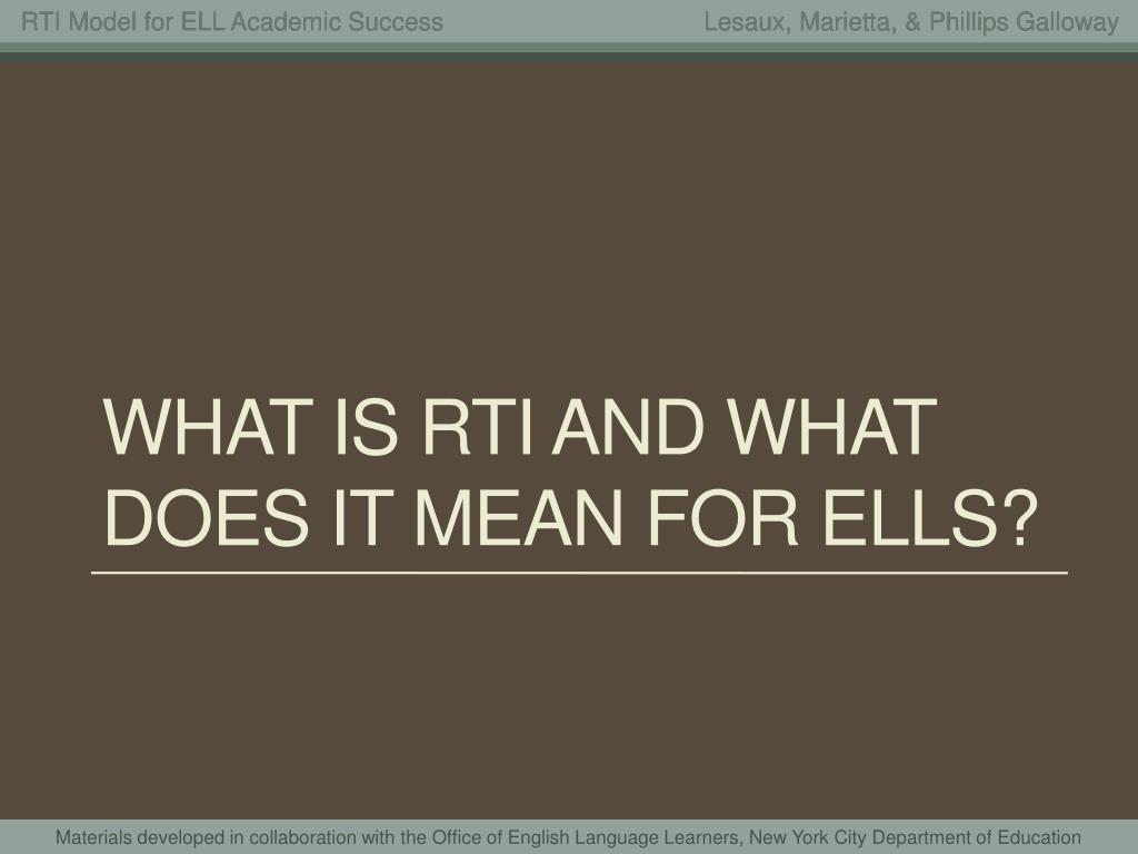 PPT - Understanding the RTI Model for ELL Academic Success: Strategies and Implementation ...