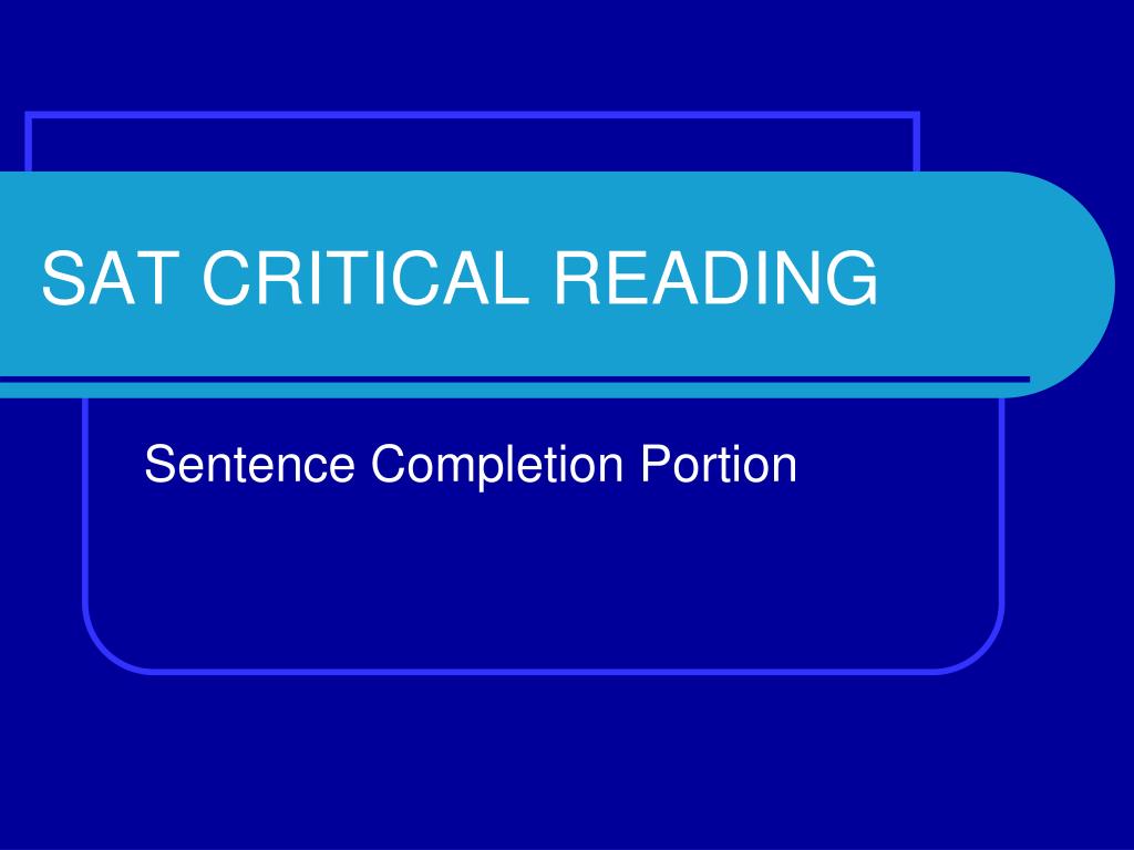 PPT - SAT CRITICAL READING PowerPoint Presentation, free download - ID ...