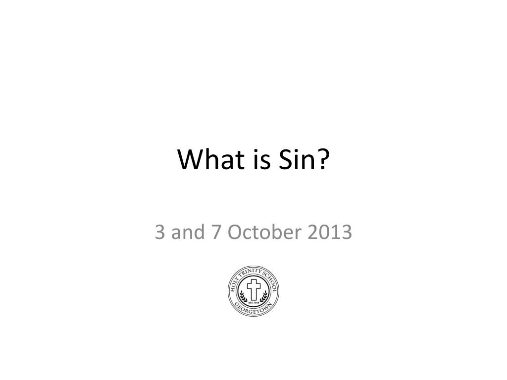 PPT - What is Sin? PowerPoint Presentation, free download - ID:5656182