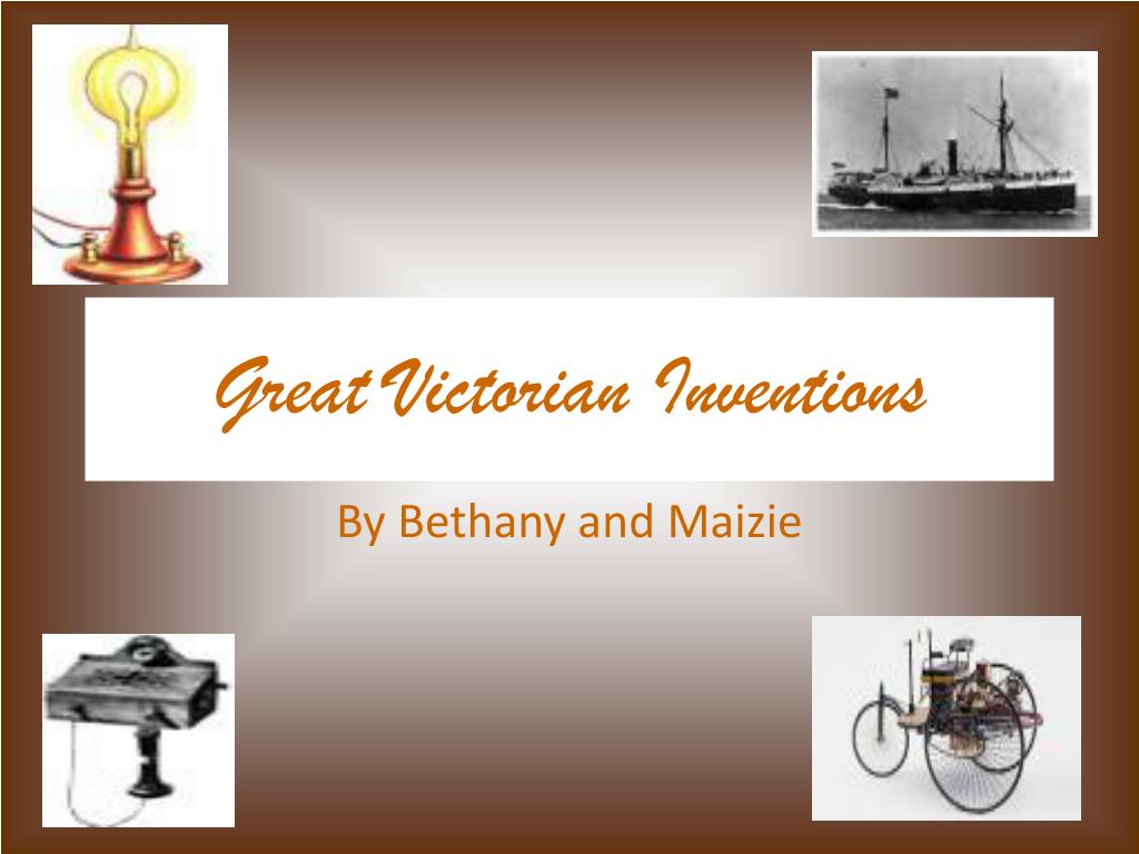 PPT - Great Victorian Inventions PowerPoint Presentation, free download ...