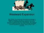 PPT - Westward Expansion PowerPoint Presentation, free download - ID ...
