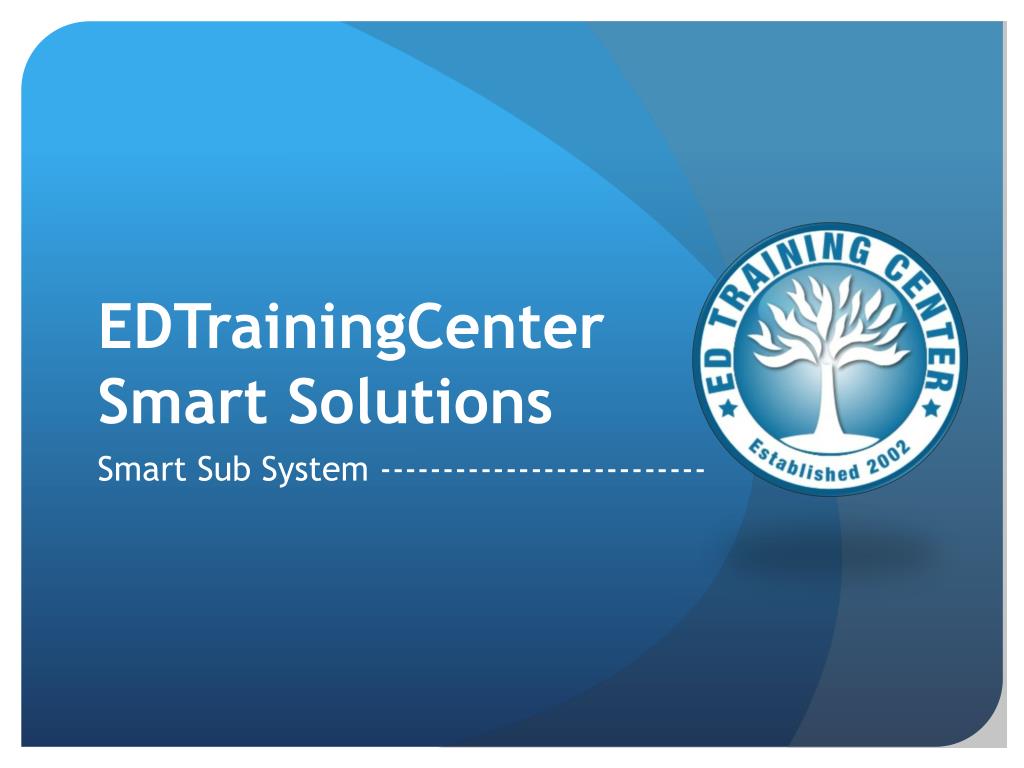 PPT - EDTrainingCenter Smart Solutions PowerPoint Presentation, free ...