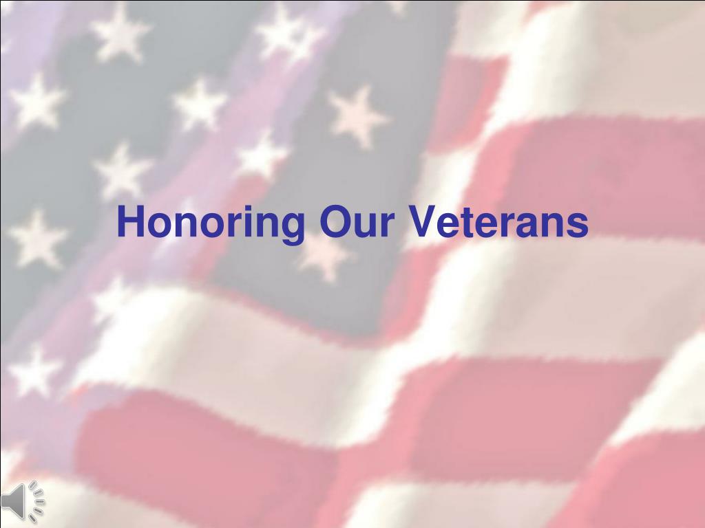 PPT - Honoring Our Veterans PowerPoint Presentation, free download - ID ...