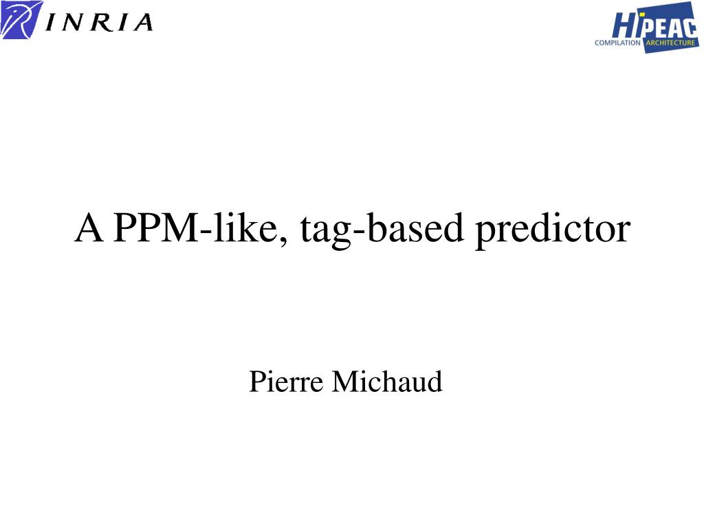 PPT - A PPM-like, tag-based predictor PowerPoint Presentation, free ...