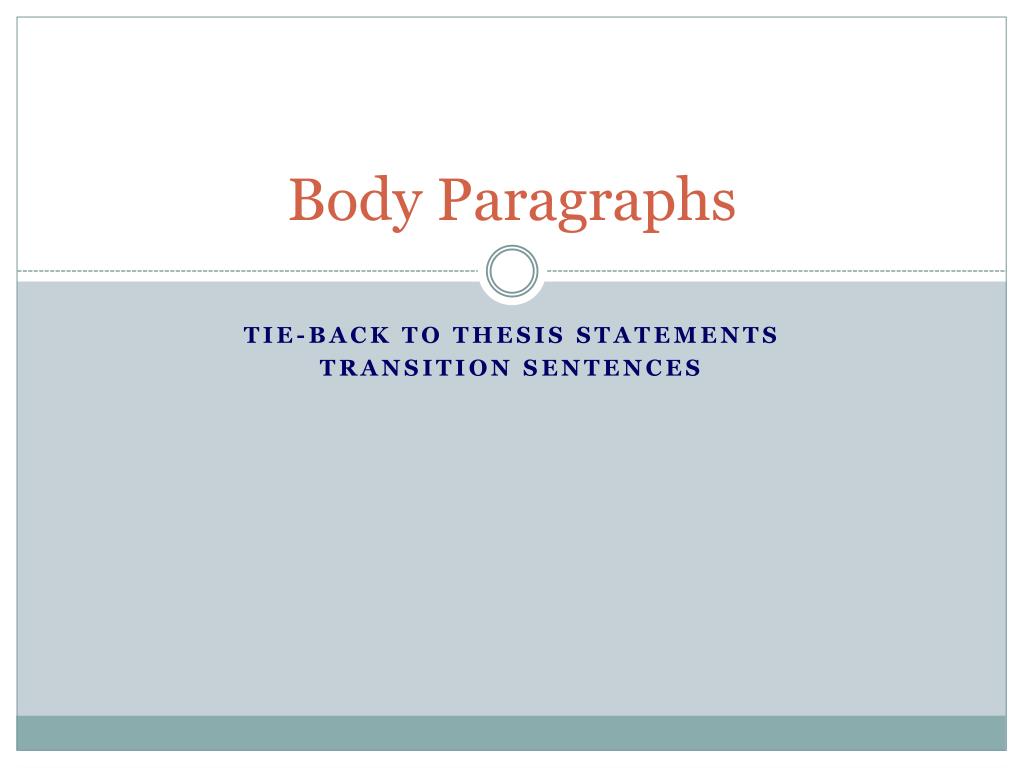 PPT - Body Paragraphs PowerPoint Presentation, free download - ID:5660159