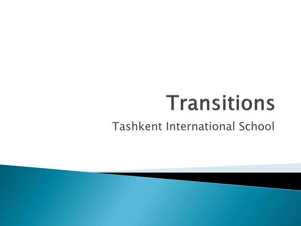 PPT - Transitions PowerPoint Presentation, free download - ID:5661656