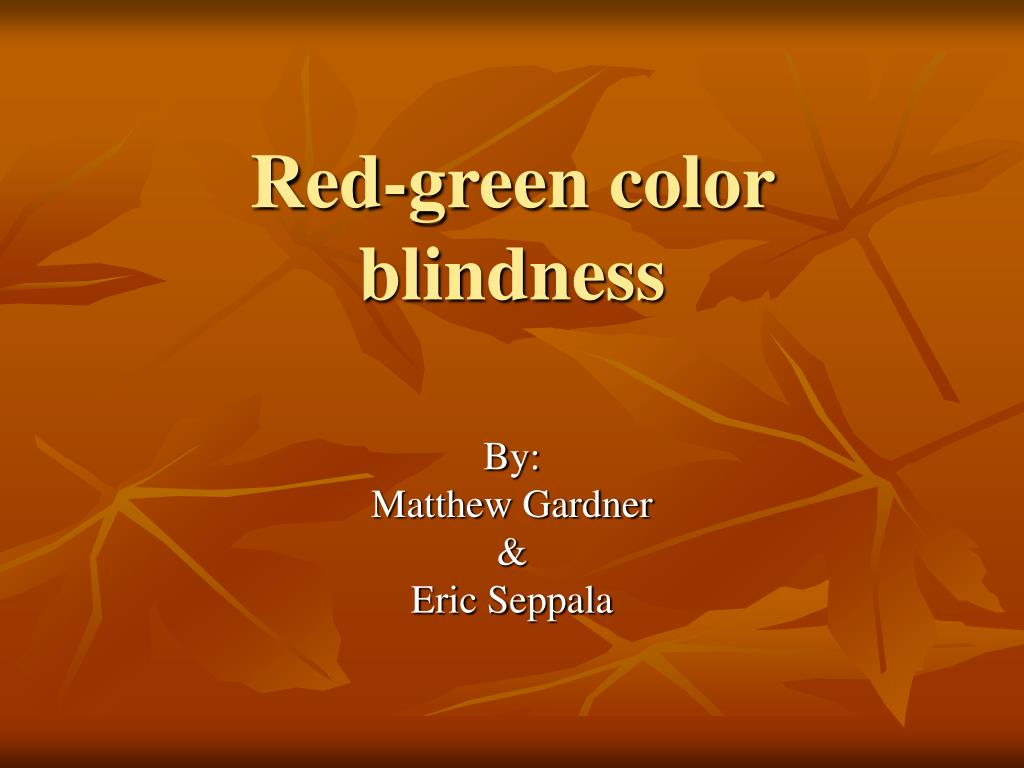 PPT - Red-green color blindness PowerPoint Presentation, free download ...
