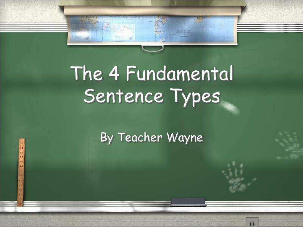 PPT - The 4 Fundamental Sentence Types PowerPoint Presentation, free ...