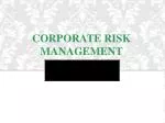 PPT - CORPORATE RISK MANAGEMENT PowerPoint Presentation, free download ...
