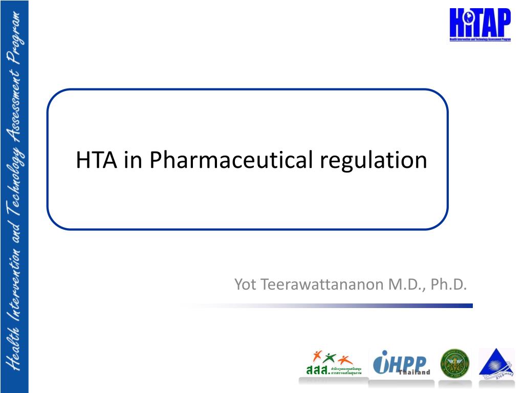 PPT - HTA in Pharmaceutical regulation PowerPoint Presentation, free ...