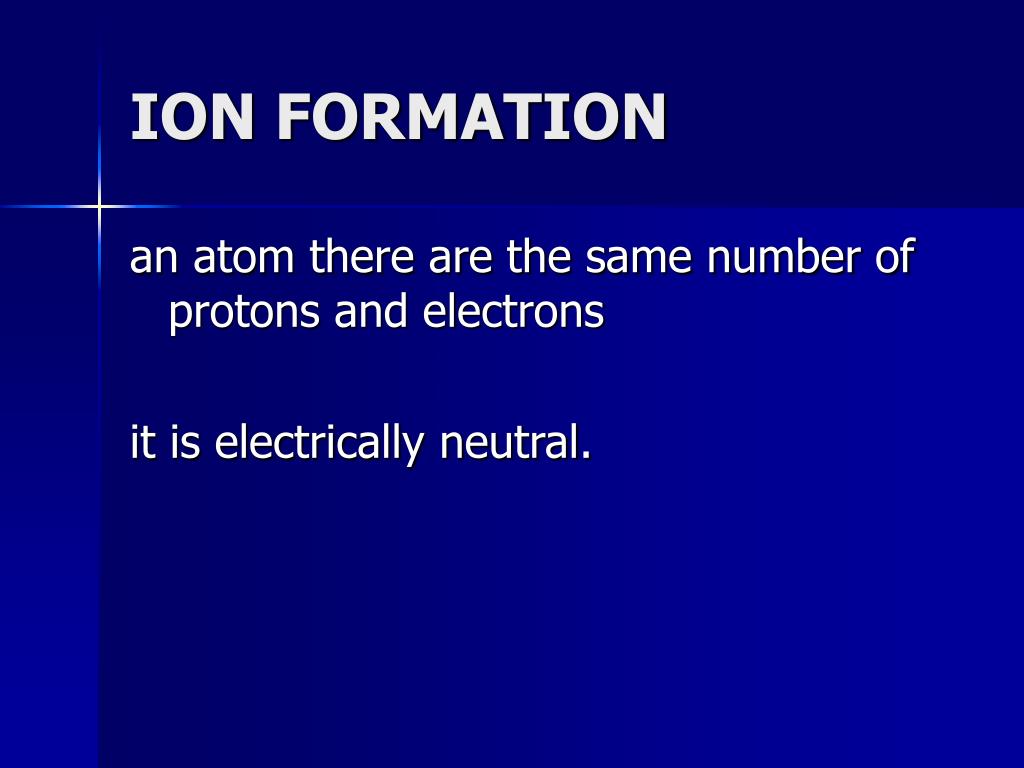 PPT - ION FORMATION PowerPoint Presentation, free download - ID:5668219