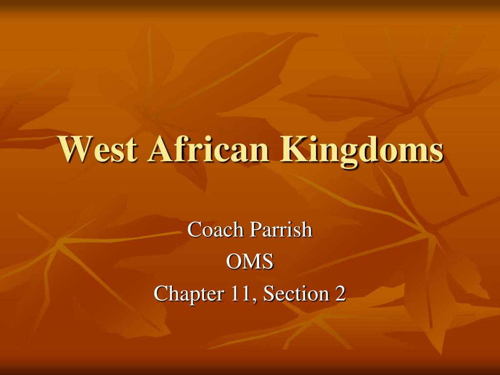 PPT - West African Kingdoms PowerPoint Presentation, free download - ID ...