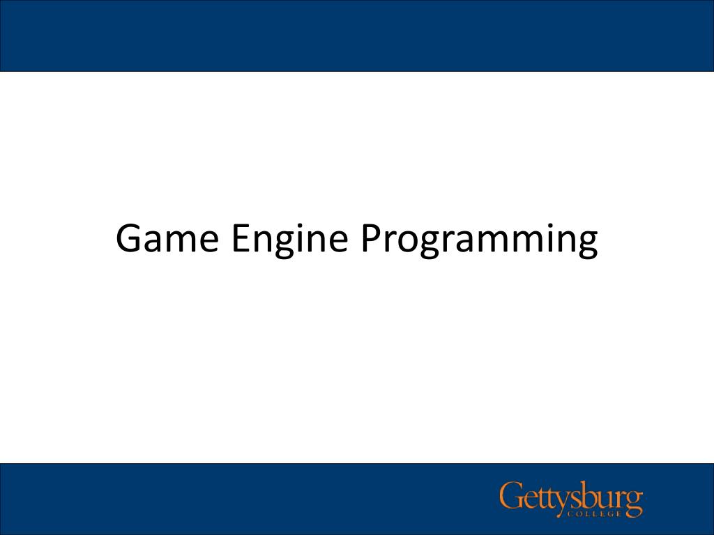 PPT - Game Engine Programming PowerPoint Presentation, free download ...