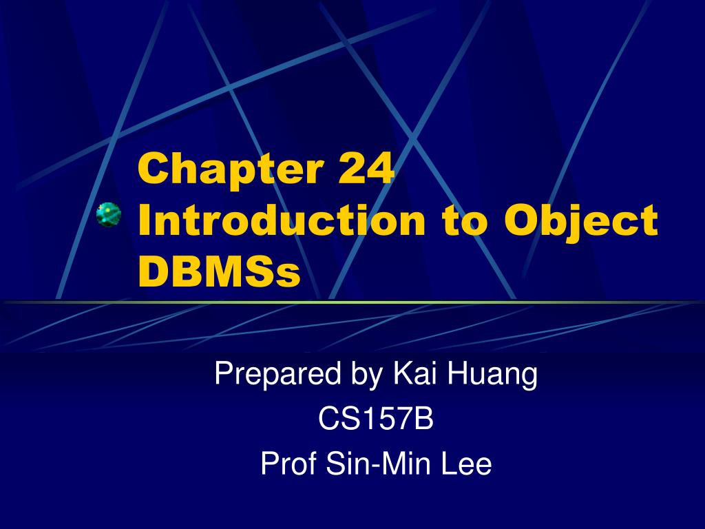 PPT - Chapter 24 Introduction to Object DBMSs PowerPoint Presentation ...