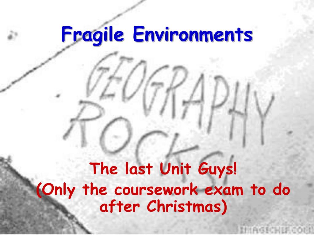 PPT - Fragile Environments PowerPoint Presentation, free download - ID ...