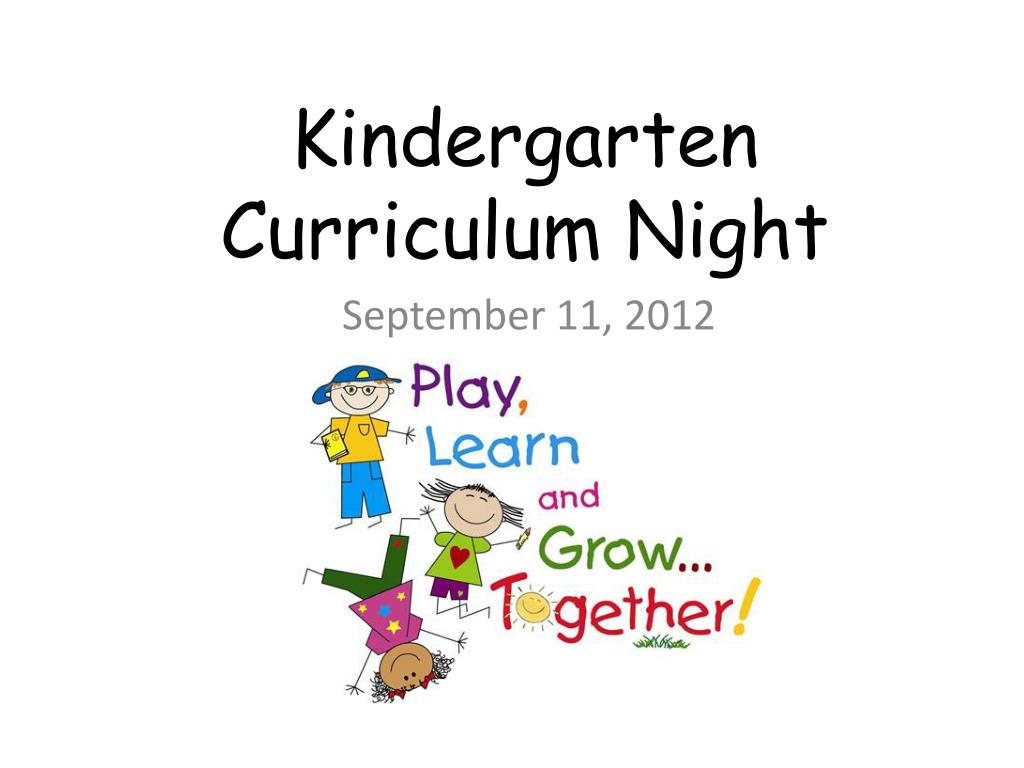 PPT - Kindergarten Curriculum Night PowerPoint Presentation, free ...