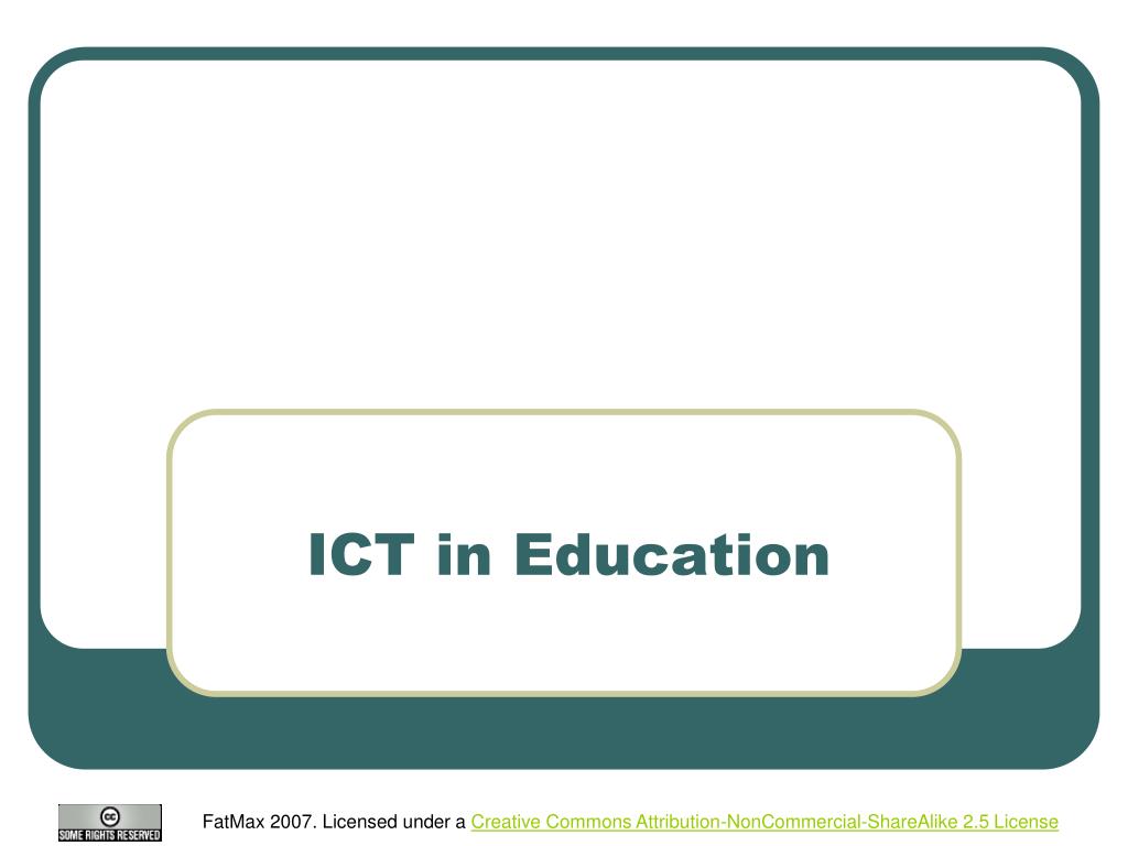 PPT - ICT in Education PowerPoint Presentation, free download - ID:5671546