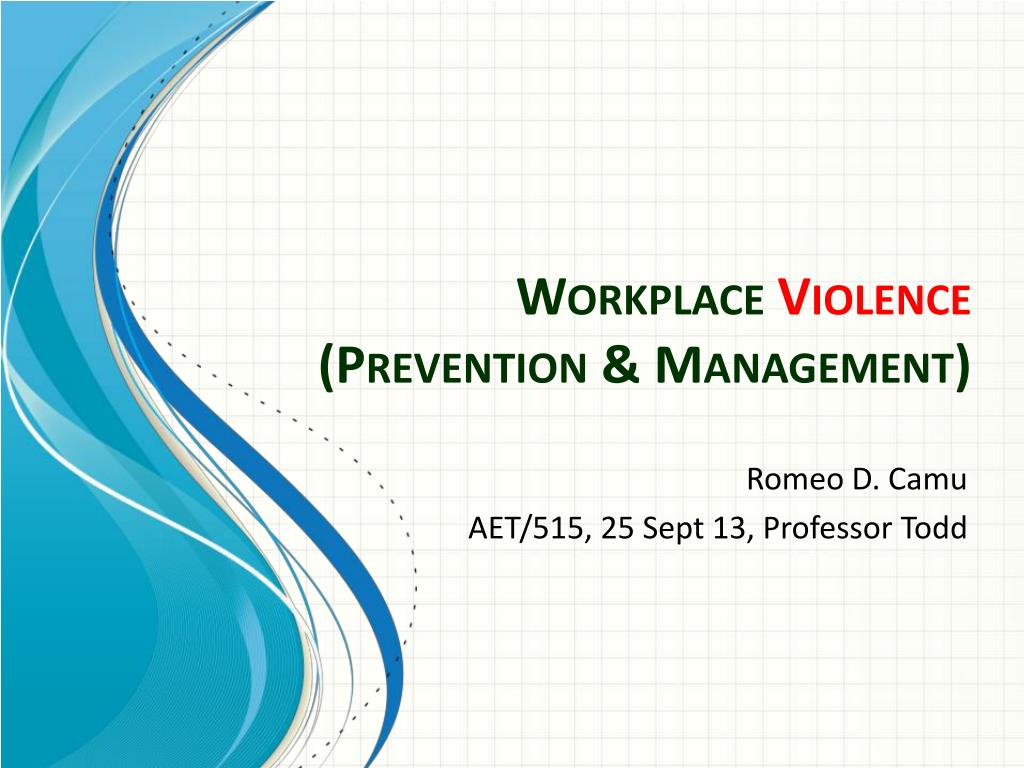 PPT - Workplace Violence (Prevention & Management) PowerPoint ...