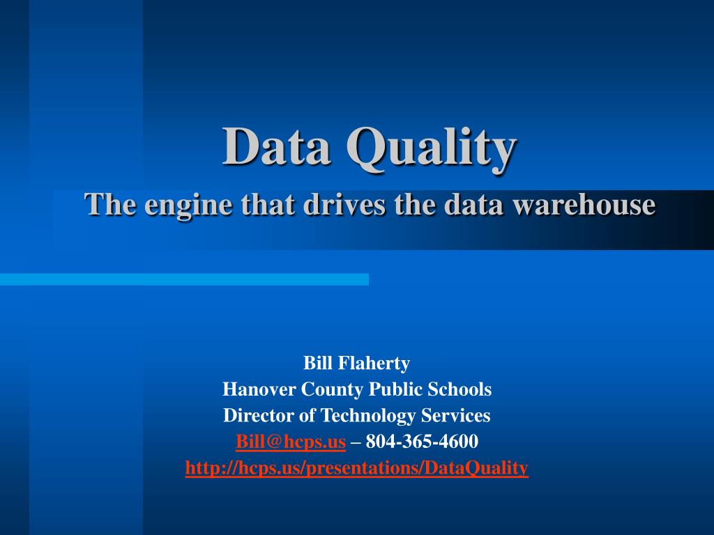 PPT - Data Quality The engine that drives the data warehouse PowerPoint ...