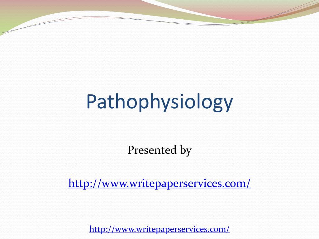 PPT - Pathophysiology PowerPoint Presentation, free download - ID:5673929