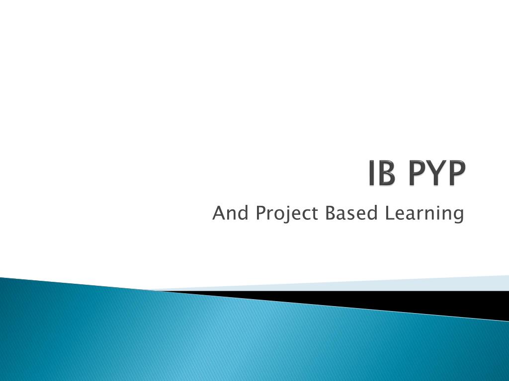 PPT - IB PYP PowerPoint Presentation, free download - ID:5674784