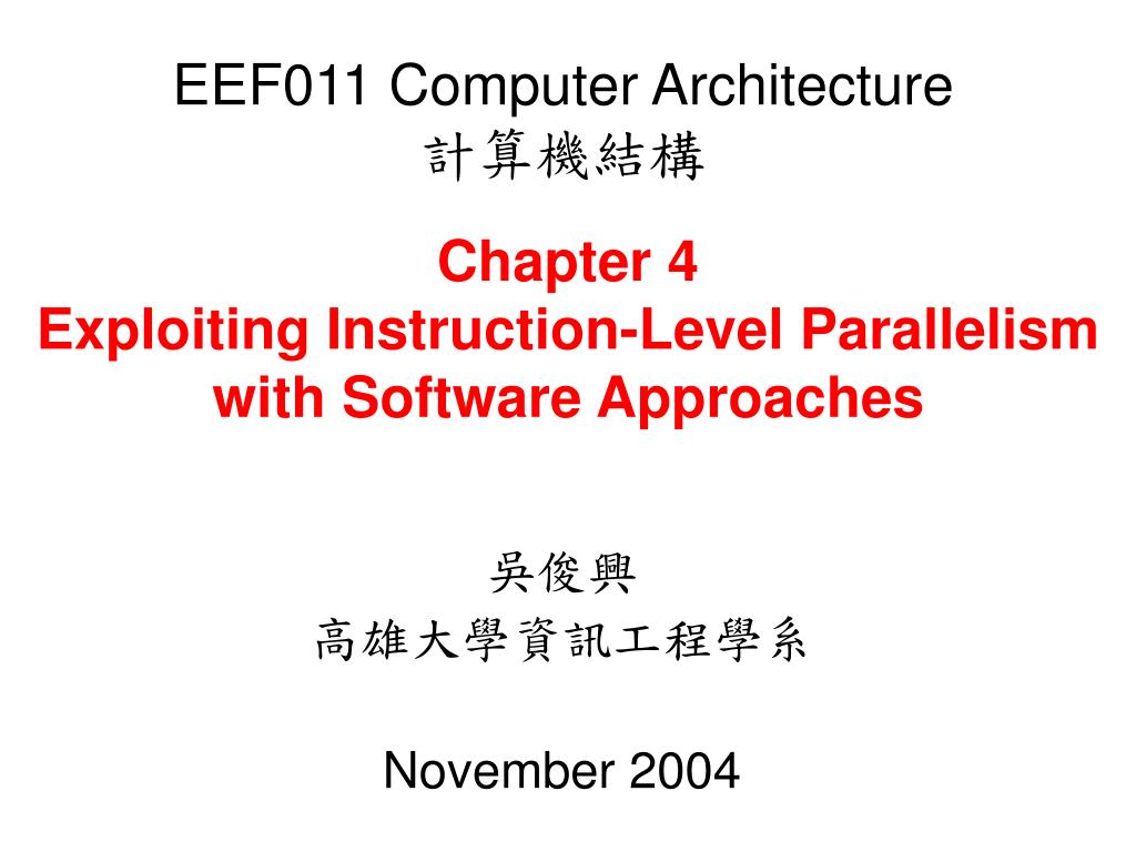 PPT - Chapter 4 Exploiting Instruction-Level Parallelism with Software Approaches PowerPoint ...