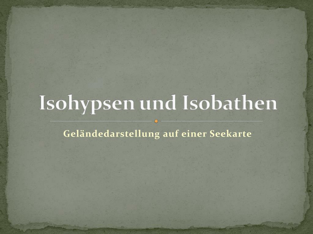 PPT - Isohypsen und Isobathen PowerPoint Presentation, free download ...
