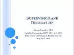 PPT - Effective Delegation and Supervision PowerPoint Presentation ...