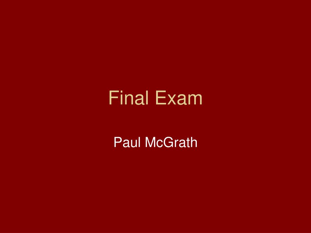 PPT - Final Exam PowerPoint Presentation, free download - ID:5675732