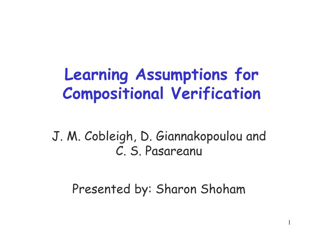 PPT - Learning Assumptions for Compositional Verification PowerPoint Presentation - ID:5677009