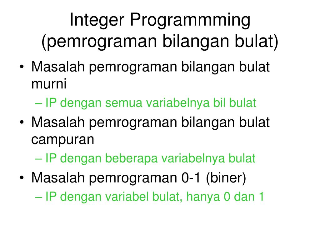 PPT - Integer Programmming (pemrograman bilangan bulat) PowerPoint ...