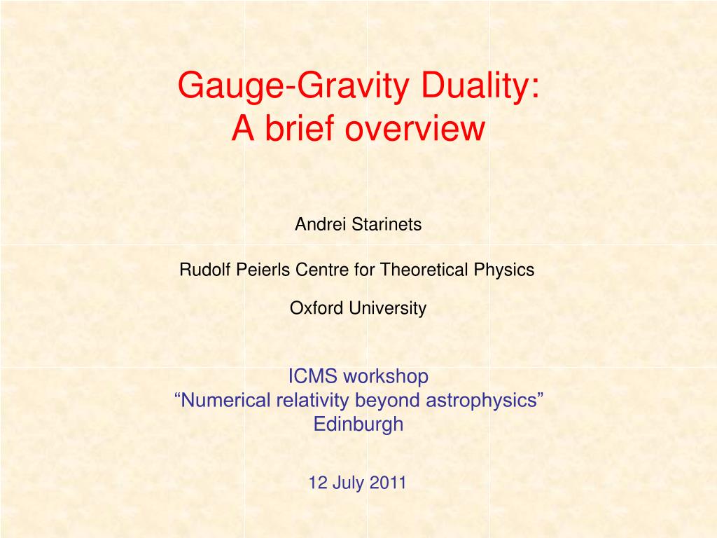 PPT - Gauge-Gravity Duality: A brief overview PowerPoint Presentation ...