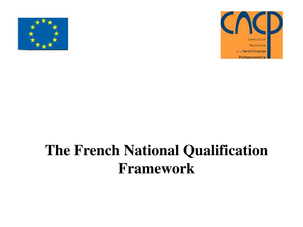 PPT - The French National Qualification Framework PowerPoint ...