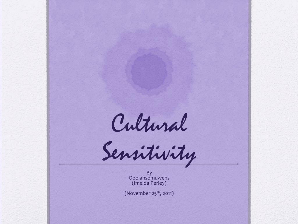 PPT - Cultural Sensitivity PowerPoint Presentation, free download - ID ...